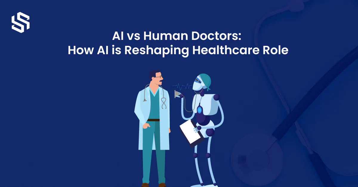 AI vs Human Doctors: The Future of AI in the Healthcare Industry