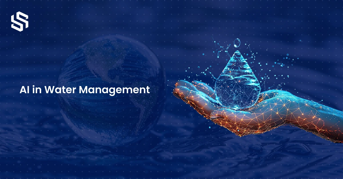 AI in Water Management: Smart, Sustainable Use